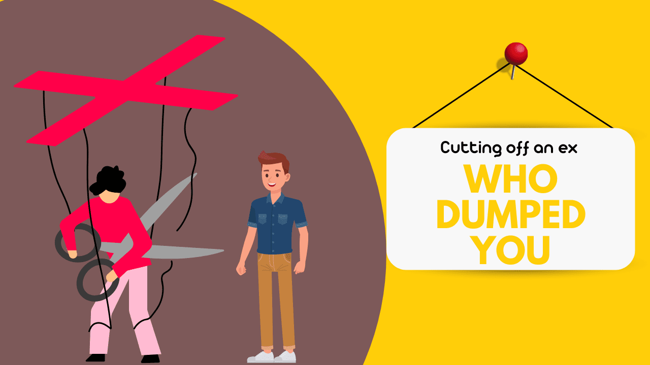 Cutting Off An Ex Who Dumped You - Magnet of Success
