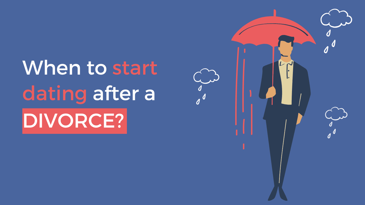 When To Start Dating After A Divorce? - Magnet of Success